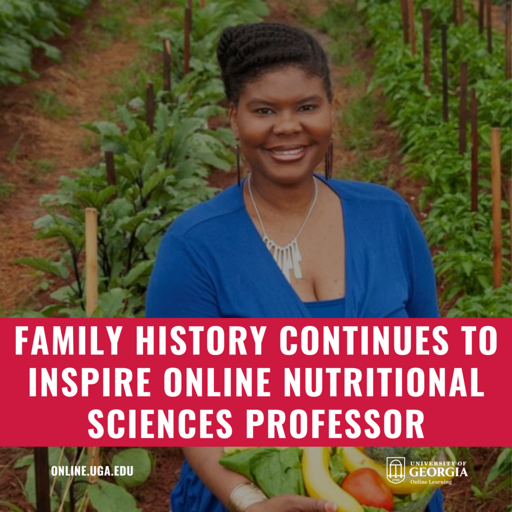 Family History Continues to Inspire Online Nutritional Sciences Professor | UGA Online | Online ...